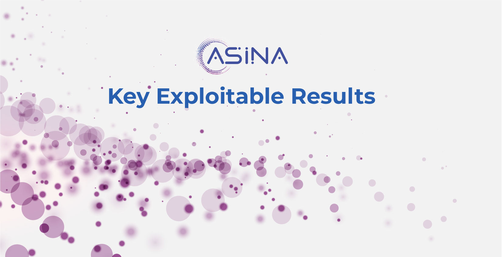 ASINA Key Exploitable Results (KERs) - Asina Project